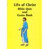 Life of Christ Bible Quiz Book and Game Book | bibleclassworkshop.com